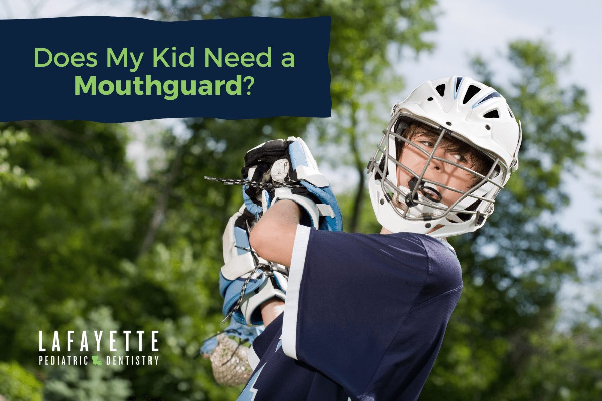 Does My Kid Need a Mouthguard? - Lafayette Pediatric Dentistry